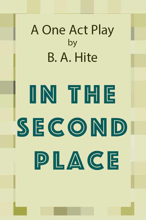 In the Second Place - Short One Act Comedy for 2 Actors
